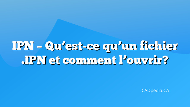 Qu Est Ce Qu Un Ipn